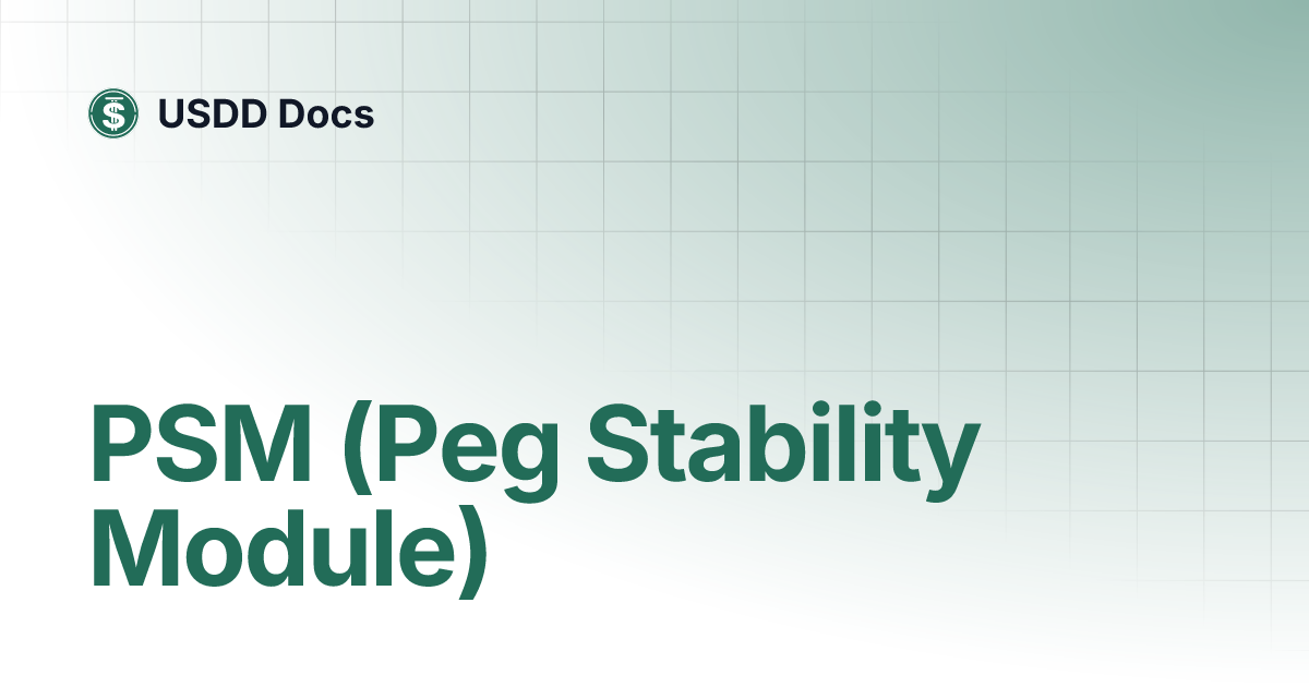 PSM (Peg Stability Module) | USDD Docs