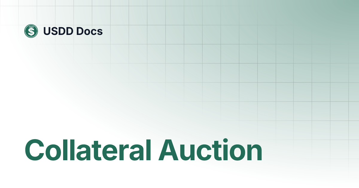 Collateral Auction | USDD Docs