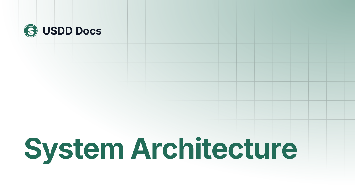 System Architecture | USDD Docs